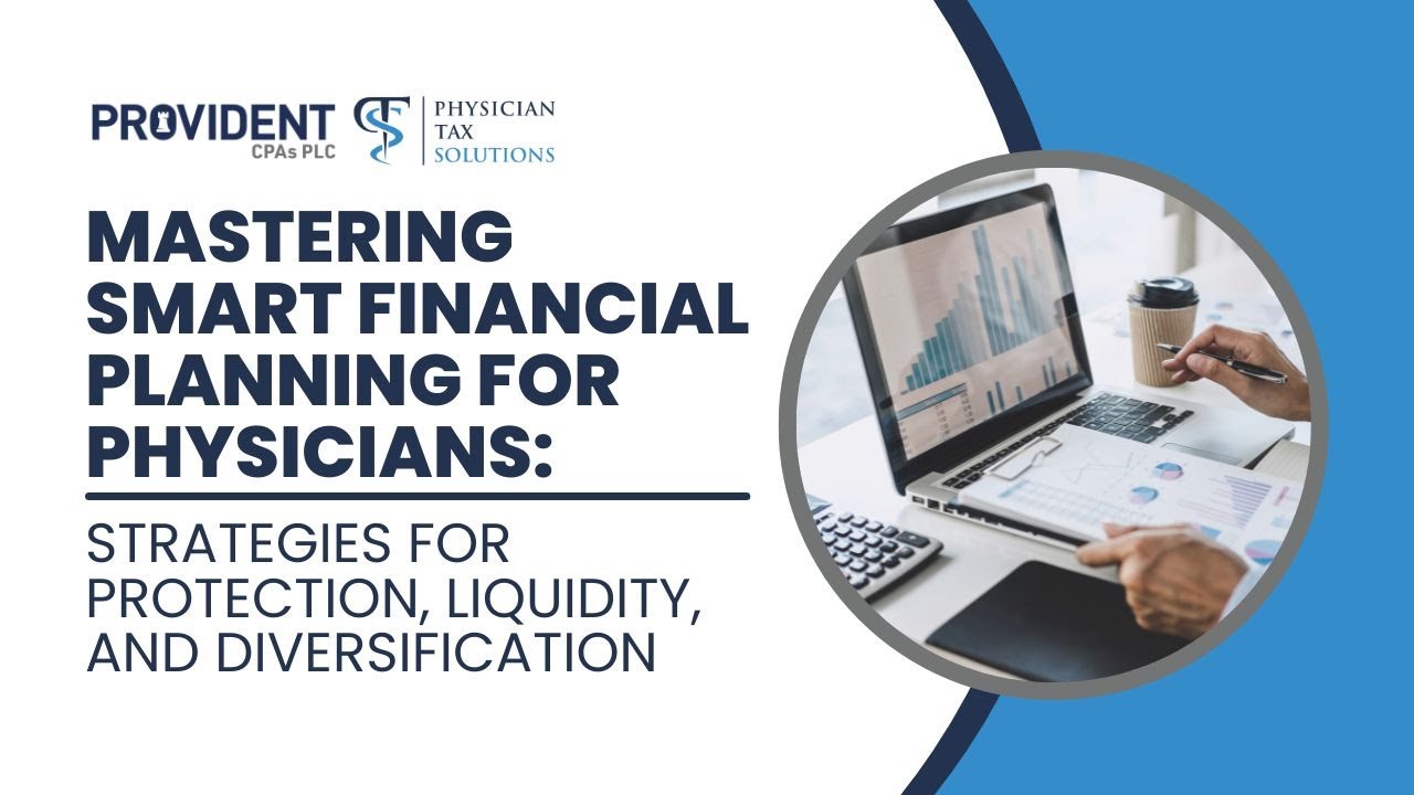 Mastering Financial Planning for Physicians Strategies for Protection ...